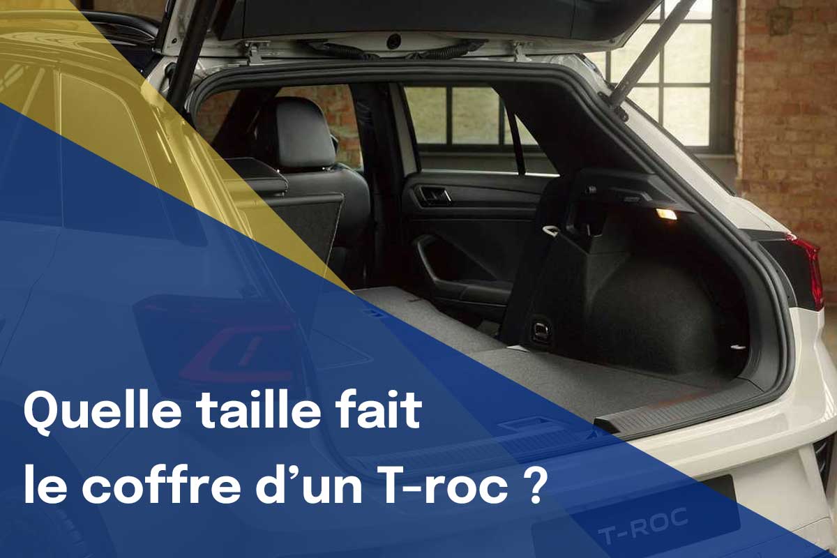 Quelle taille fait le coffre d’un T-roc ? - InduroGear